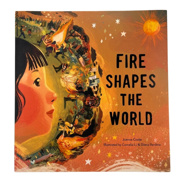 Fire Shapes The World – Oakland Museum of California Shop